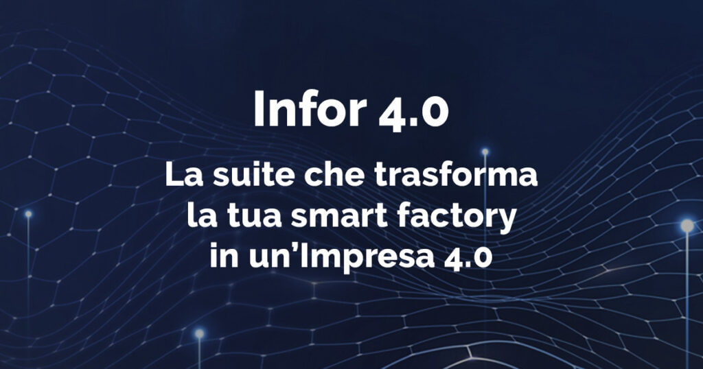MES per la Smart Factory e Industria 4.0 | Infor4.0